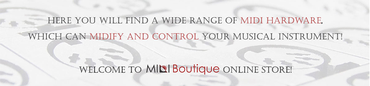 MIDI Boutique® - MIDI hardware for controlling virtual pipe organs like ...